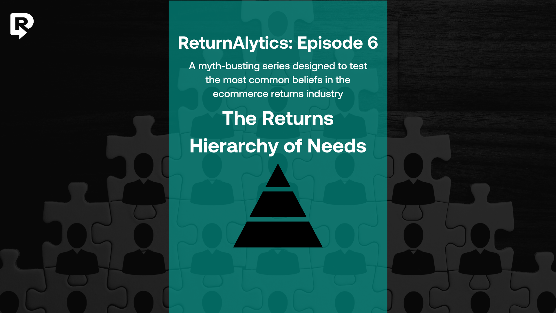 What is the Returns Hierarchy of Needs? - ReturnLogic